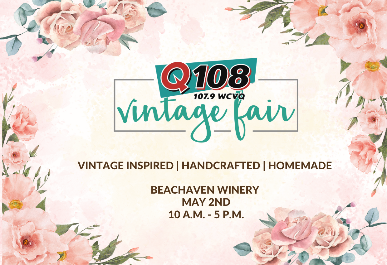Q108 Spring Vintage Fair Vendor Application | WCVQ-FM : Q108